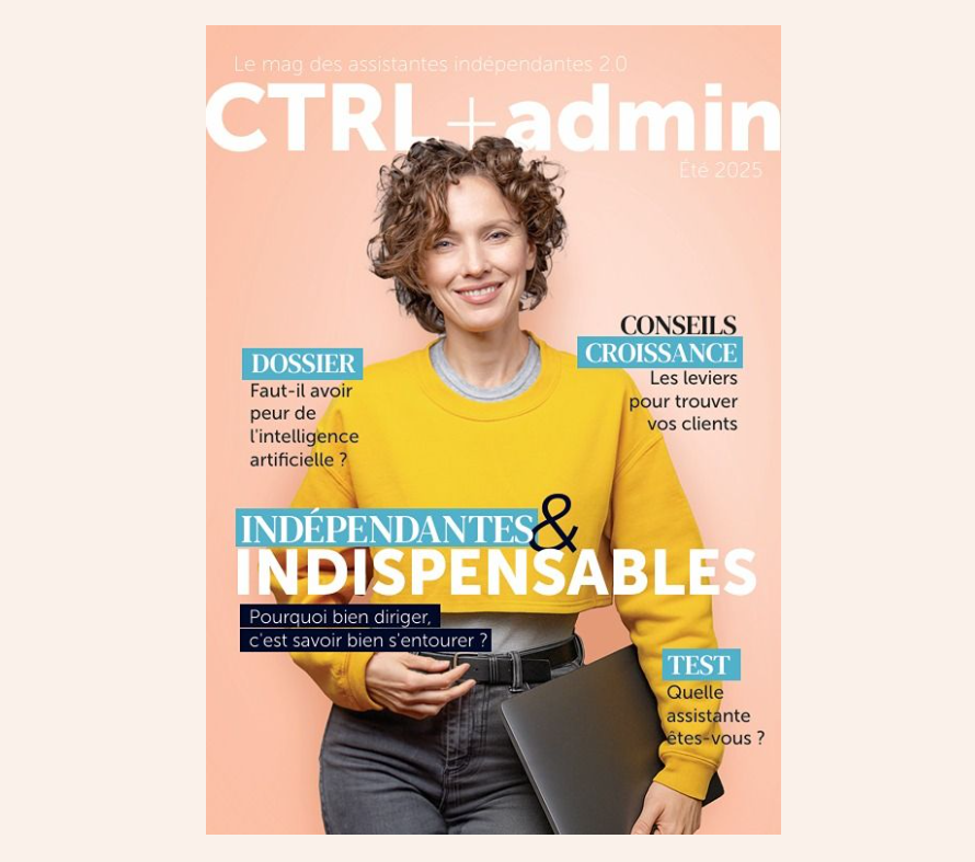 CTRL+admin : un magazine inédit pour valoriser les assistantes ...